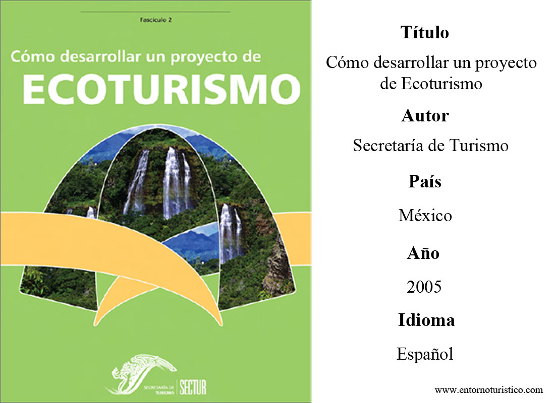Cómo desarrollar un proyecto de Ecoturismo [PDF] - Entorno Turístico